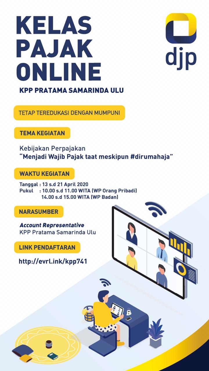 KPP Samarinda Ulu Edukasi Wajib Pajak secara Daring | Direktorat Jenderal Pajak